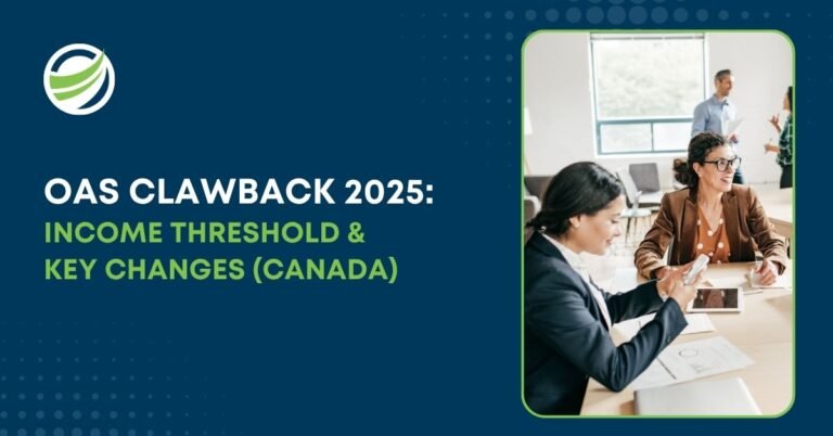 OAS Clawback 2025: Income Threshold & Key Changes (Canada) - NCS Canada